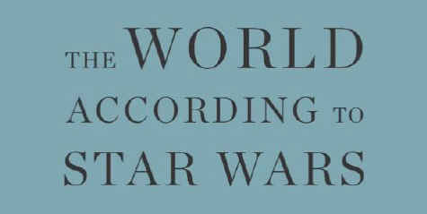 [Critique] The World According to Star Wars • Actualités Guides & beaux ...
