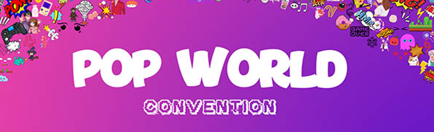 Pop World Convention : la première édition c’est les 16 et 17 mars ...